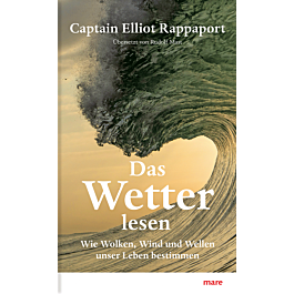 Das Wetter lesen von Elliot Rappaport | Jetzt im mare Shop bestellen ⚓ mare Verlag